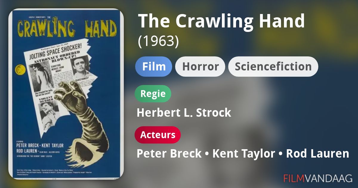 The Crawling Hand (film, 1963) - FilmVandaag.nl