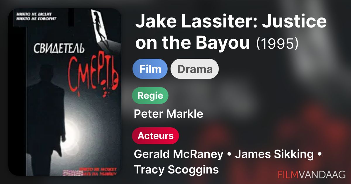 Jake Lassiter: Justice on the Bayou (film, 1995) - FilmVandaag.nl