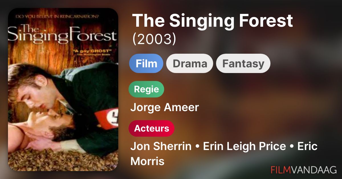 The Singing Forest (film, 2003) - FilmVandaag.nl