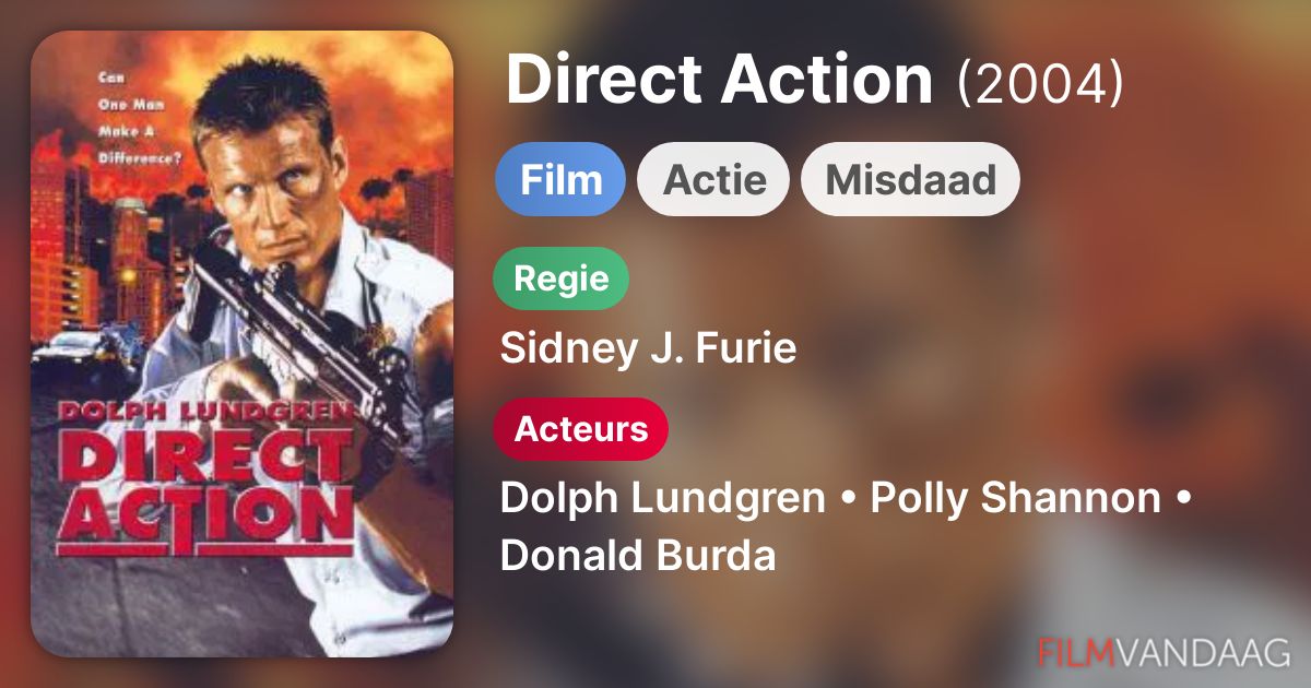 Direct Action (film, 2004) - FilmVandaag.nl