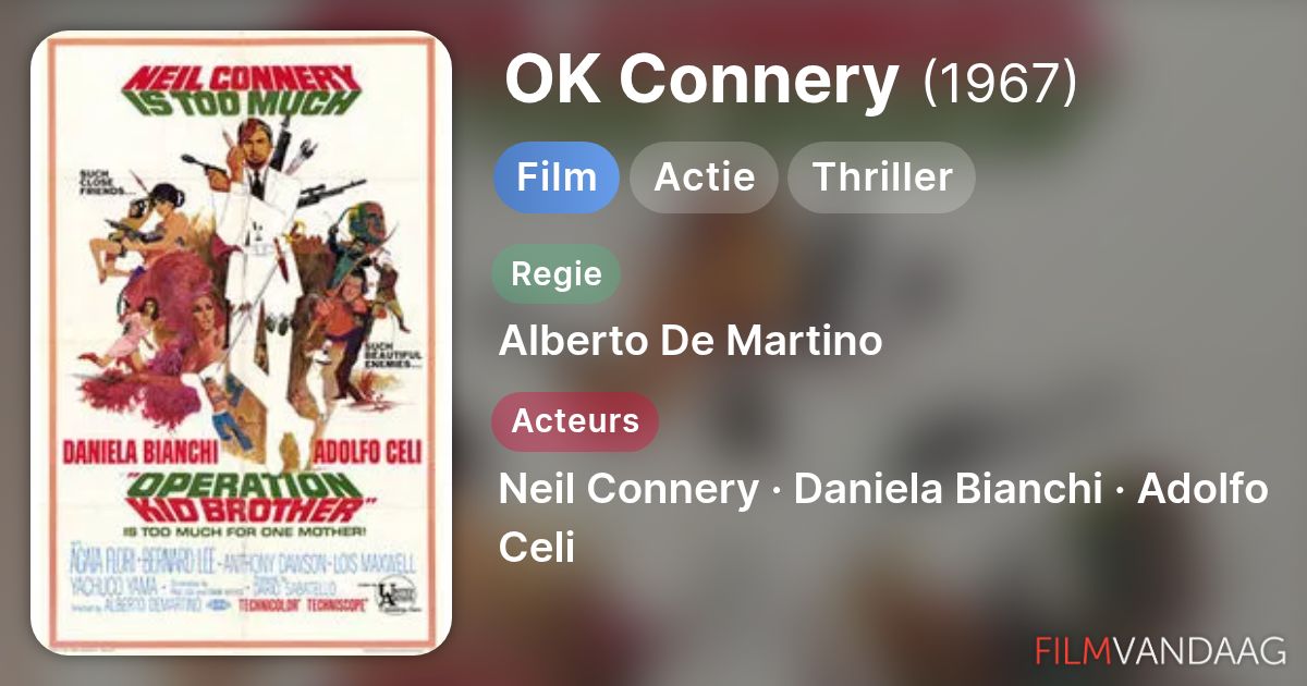 OK Connery (film, 1967) - FilmVandaag.nl