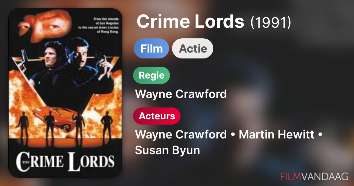 Crime Lords (film, 1990) - FilmVandaag.nl
