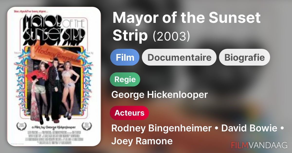 Mayor of the Sunset Strip (film, 2003) - FilmVandaag.nl