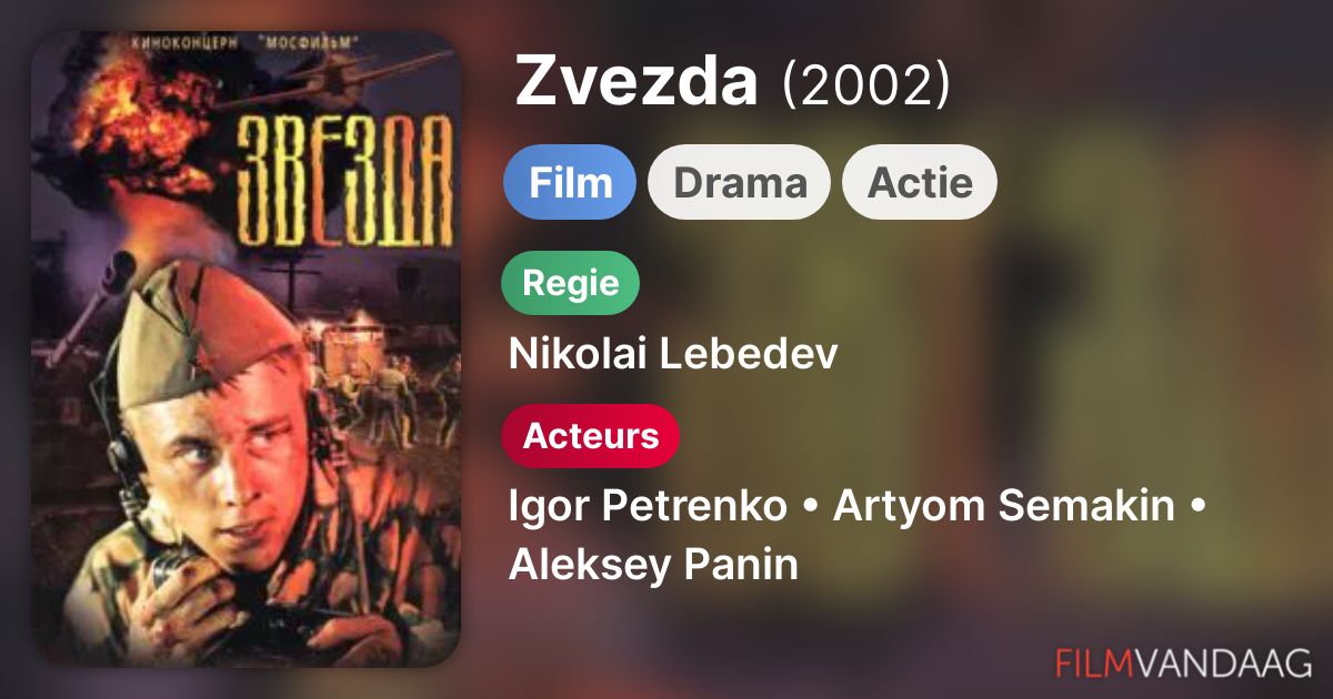 Zvezda (film, 2002) - FilmVandaag.nl