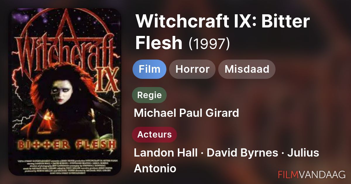 Witchcraft IX: Bitter Flesh (film, 1997) - FilmVandaag.nl