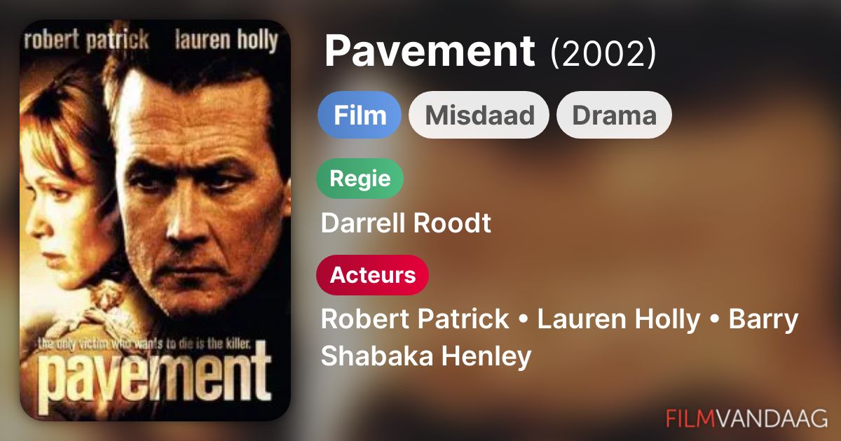 Pavement (film, 2002) - FilmVandaag.nl