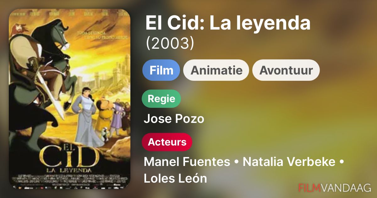 El Cid: La leyenda (film, 2003) - FilmVandaag.nl