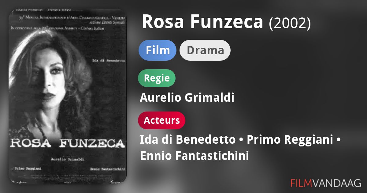Rosa Funzeca (film, 2002) - FilmVandaag.nl