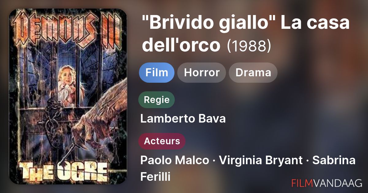 "Brivido giallo" La casa dell'orco (film, 1988) - FilmVandaag.nl