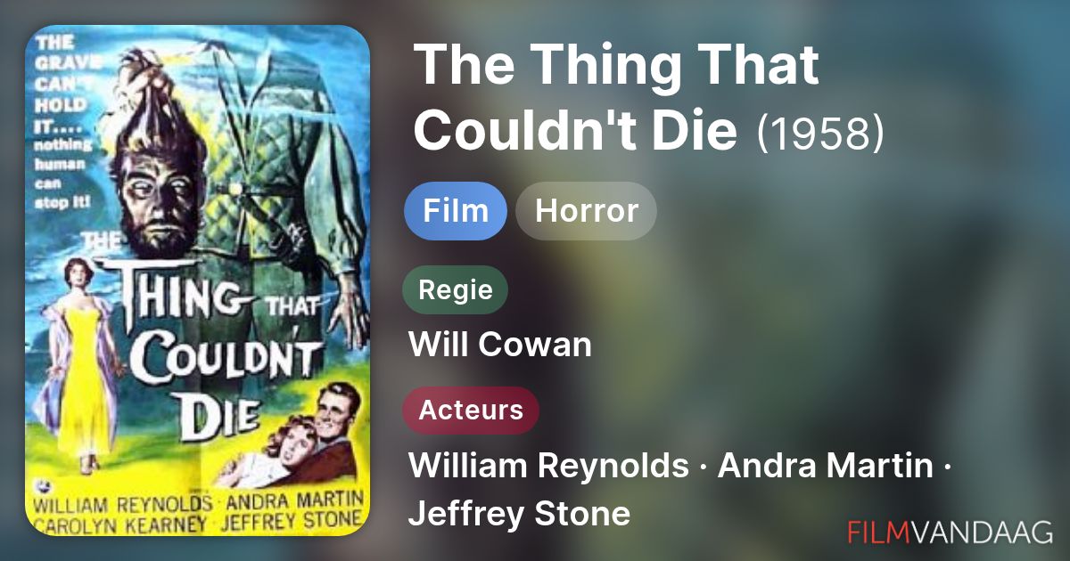 The Thing That Couldn't Die (film, 1958) - FilmVandaag.nl