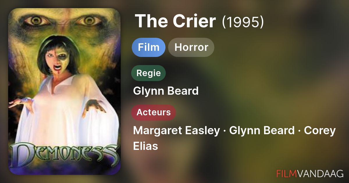 The Crier (film, 1995) Nu Online Kijken - FilmVandaag.nl