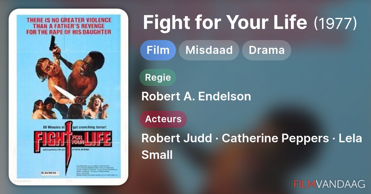 Fight for Your Life (film, 1977) - FilmVandaag.nl
