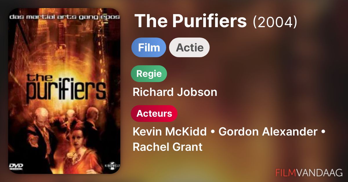 The Purifiers (film, 2004) - FilmVandaag.nl