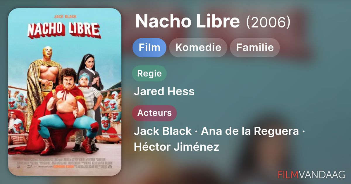 Nacho Libre (film, 2006) - FilmVandaag.nl