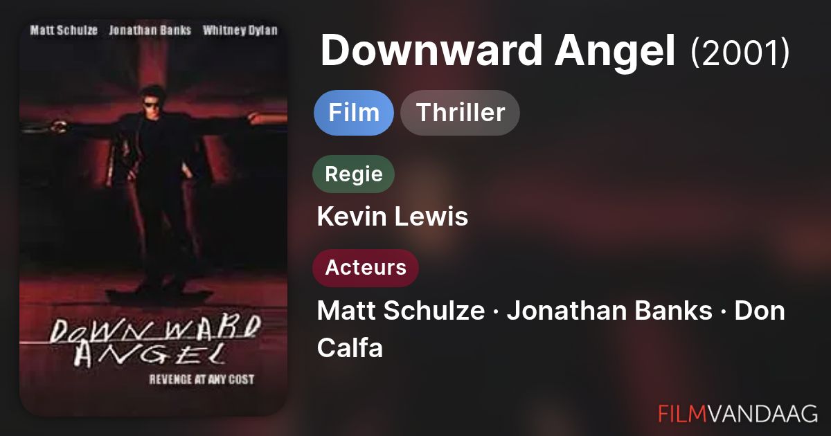 Downward Angel (film, 2001) - FilmVandaag.nl