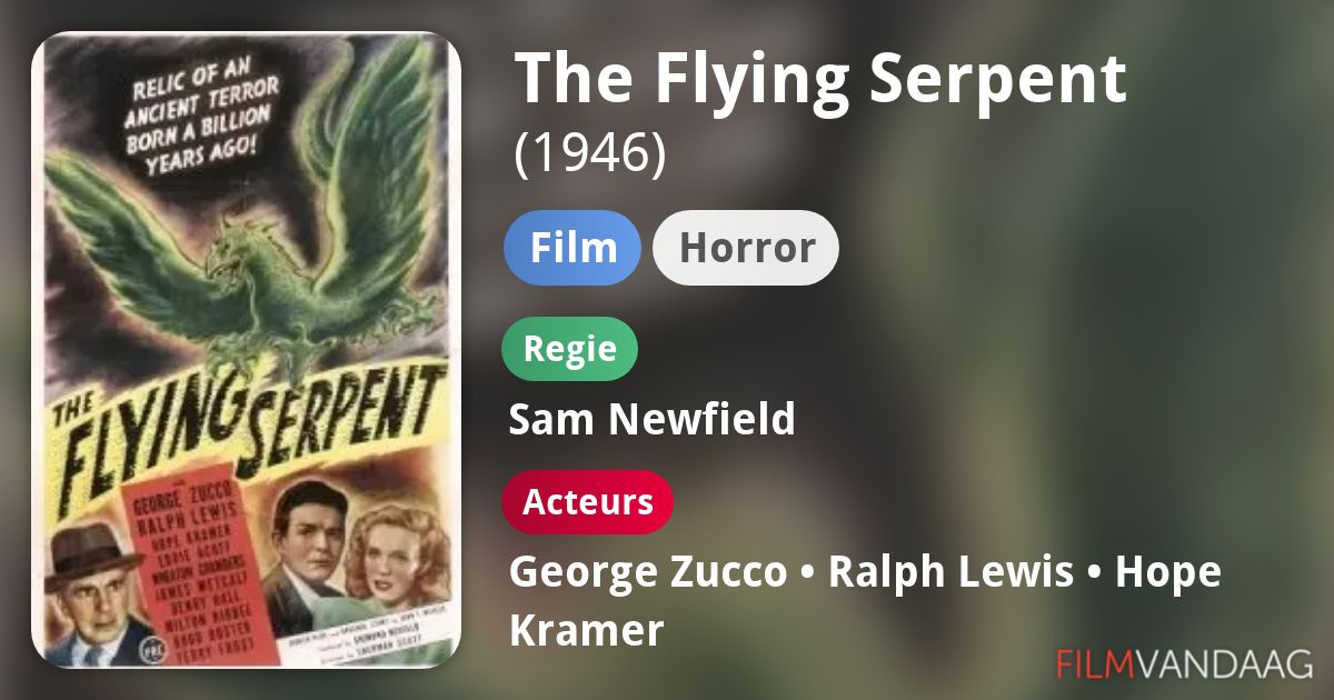 The Flying Serpent (film, 1946) - FilmVandaag.nl
