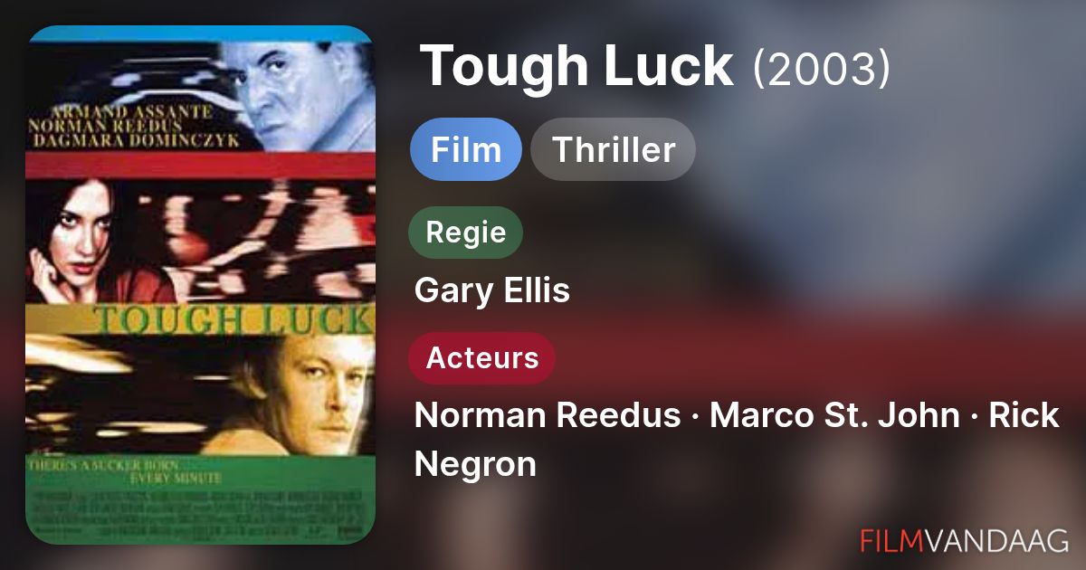 Tough Luck (film, 2003) - FilmVandaag.nl