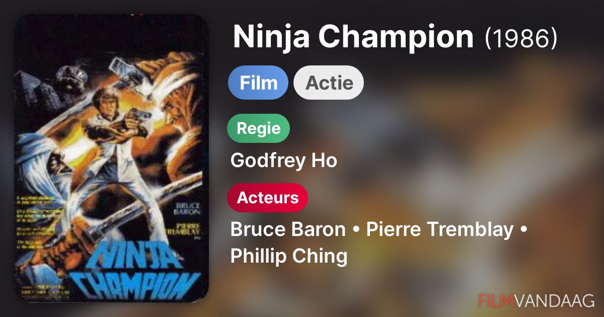 Ninja Champion (film, 1985) - FilmVandaag.nl
