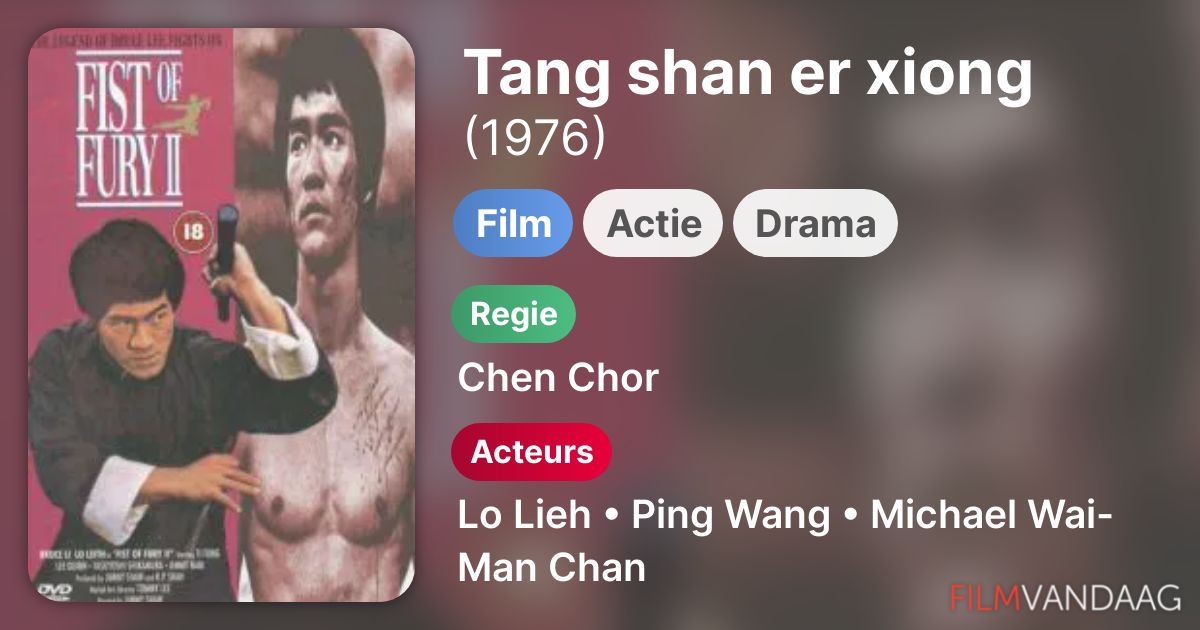 Tang shan er xiong (film, 1976) - FilmVandaag.nl