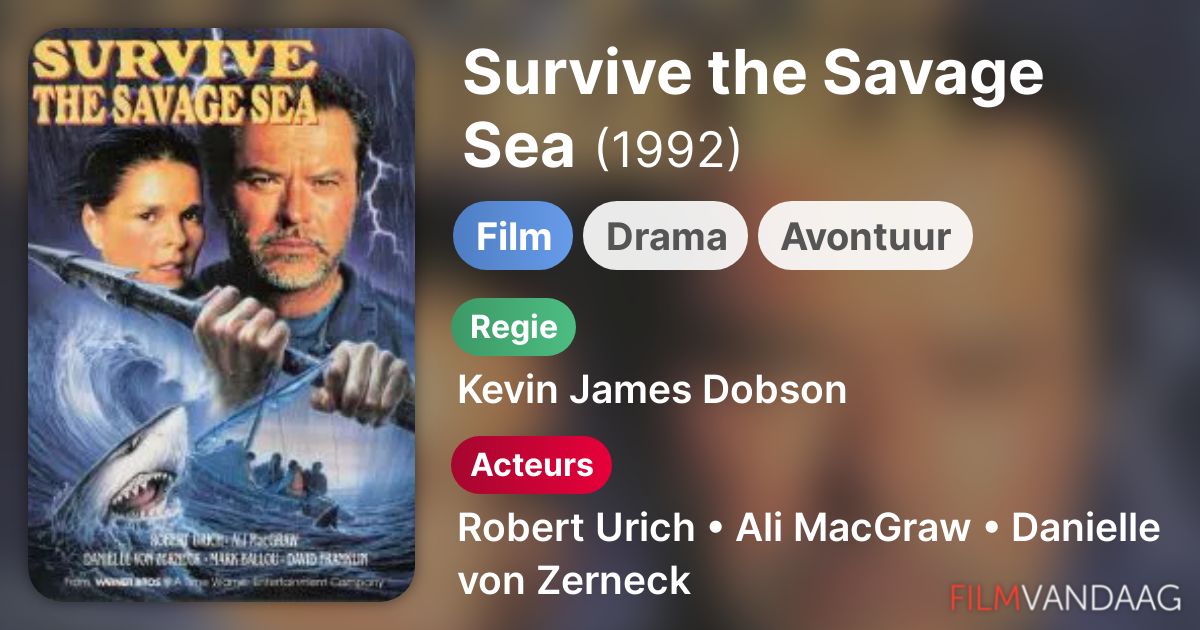 Survive the Savage Sea (film, 1992) - FilmVandaag.nl