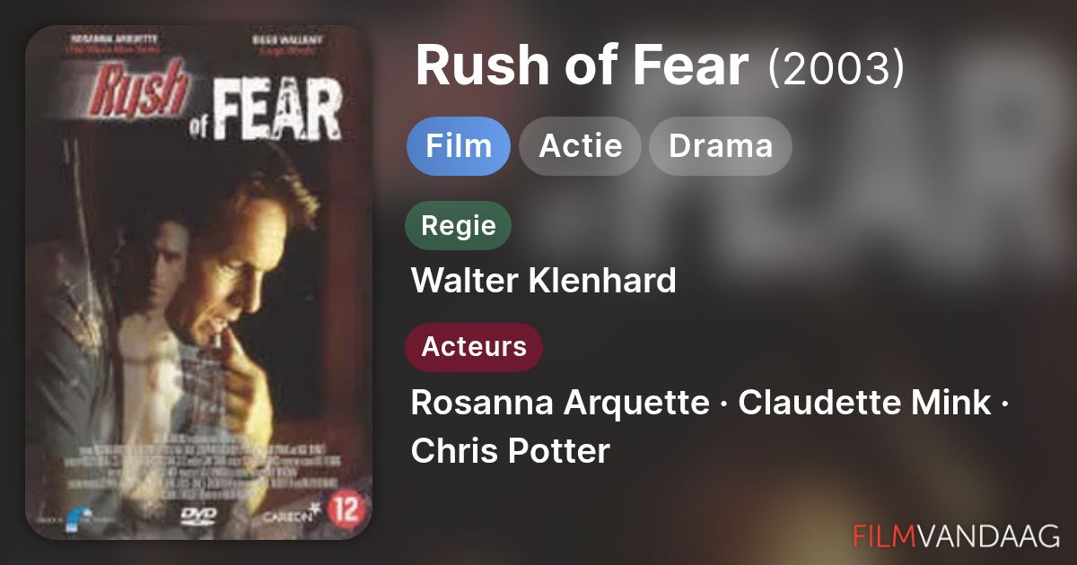 Rush of Fear (film, 2003) - FilmVandaag.nl