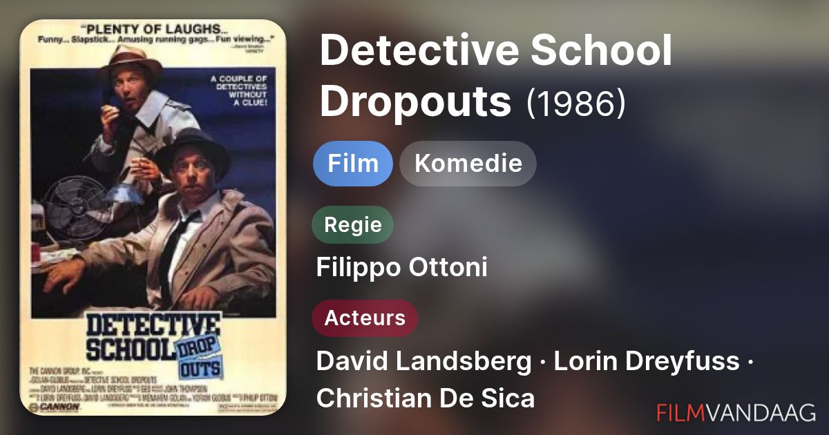 Detective School Dropouts (film, 1986) - FilmVandaag.nl