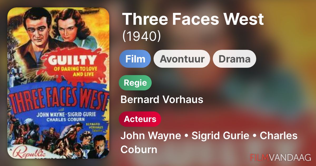 Three Faces West (film, 1940) - FilmVandaag.nl