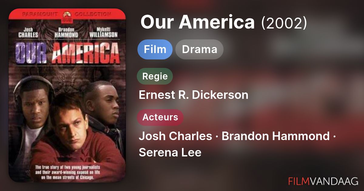 Our America (film, 2002) - FilmVandaag.nl