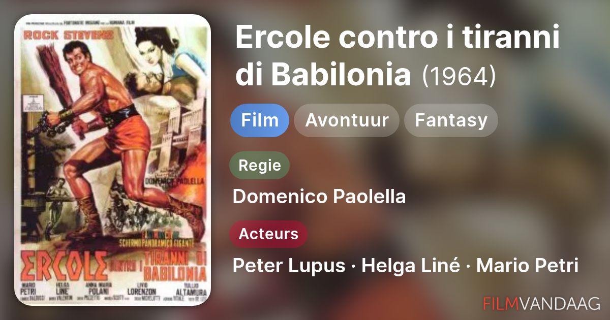 Ercole contro i tiranni di Babilonia (film, 1964) Nu Online Kijken ...