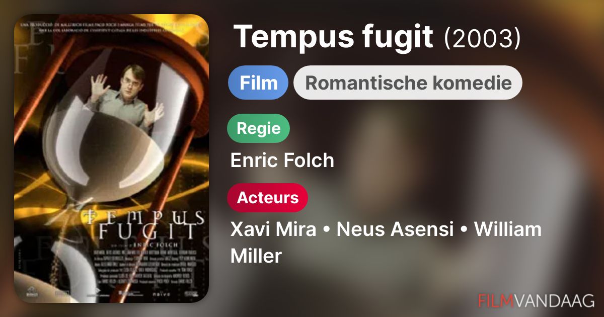 Tempus fugit (film, 2003) - FilmVandaag.nl