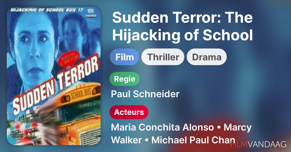 Sudden Terror: The Hijacking of School Bus #17 (film, 1996 ...