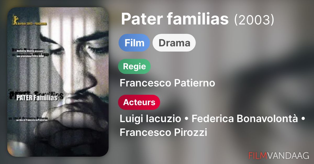 Pater familias (film, 2003) - FilmVandaag.nl