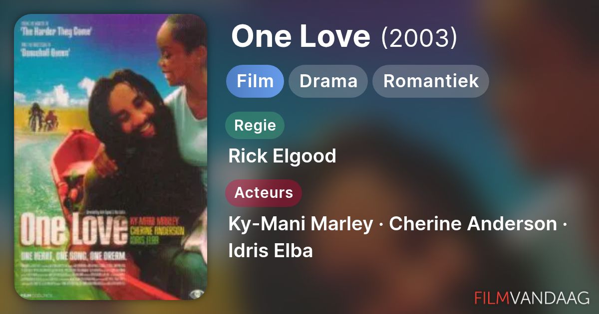 One Love (film, 2003) - FilmVandaag.nl