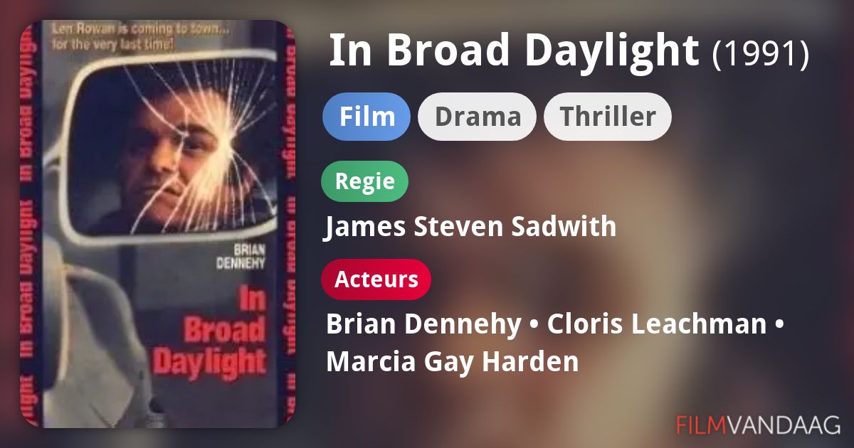 In Broad Daylight (film, 1991) - FilmVandaag.nl