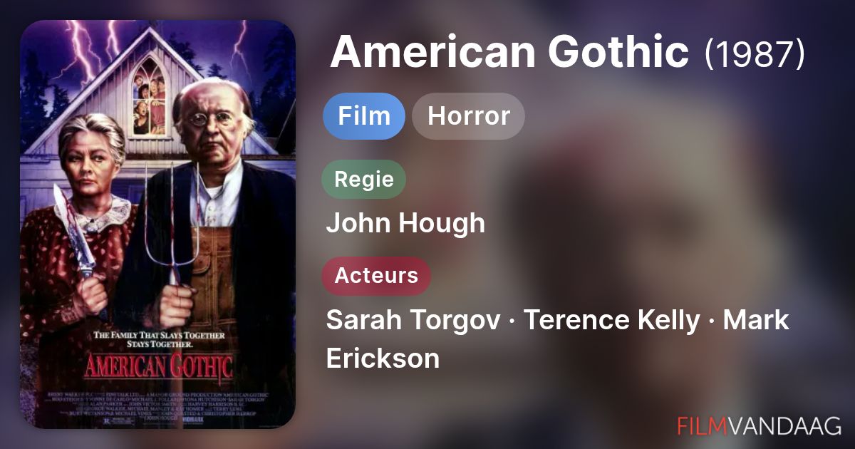 American Gothic (film, 1987) - FilmVandaag.nl