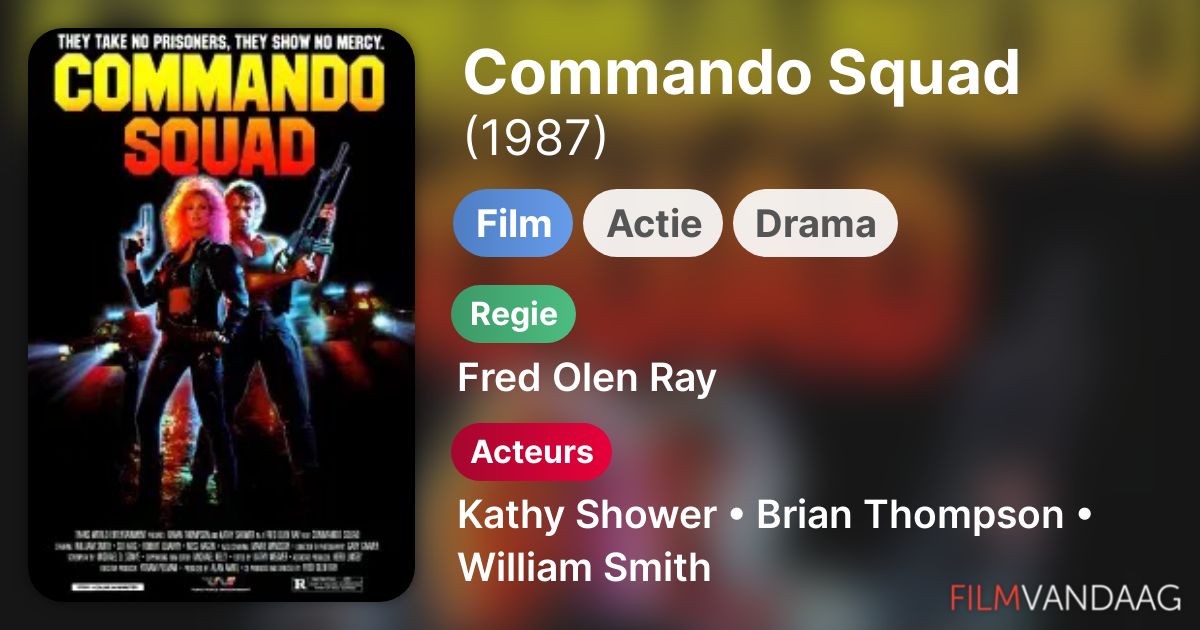 Commando Squad (film, 1987) - FilmVandaag.nl