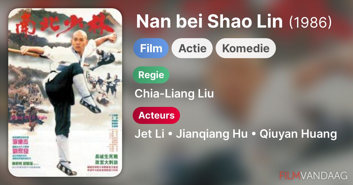 Nan bei Shao Lin (film, 1986) - FilmVandaag.nl