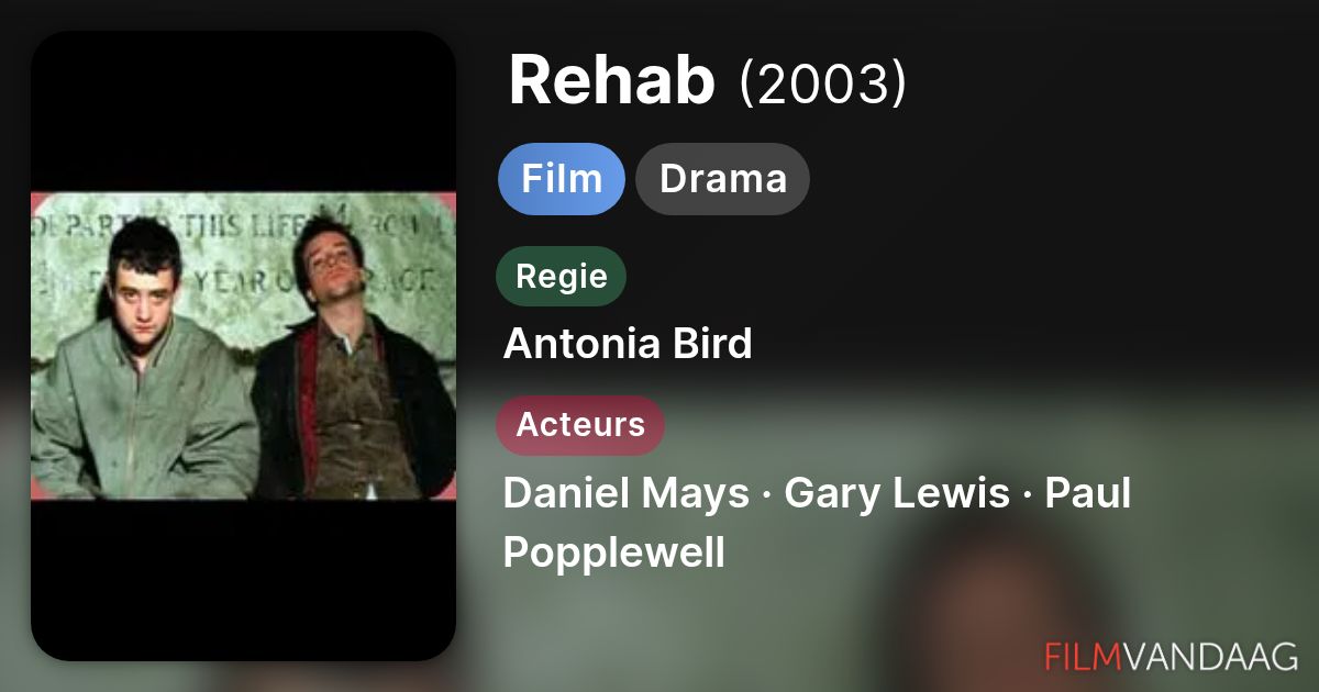 Rehab (film, 2003) - FilmVandaag.nl