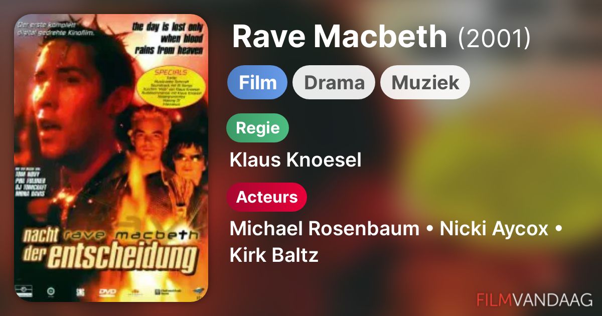 Rave Macbeth (film, 2001) - FilmVandaag.nl