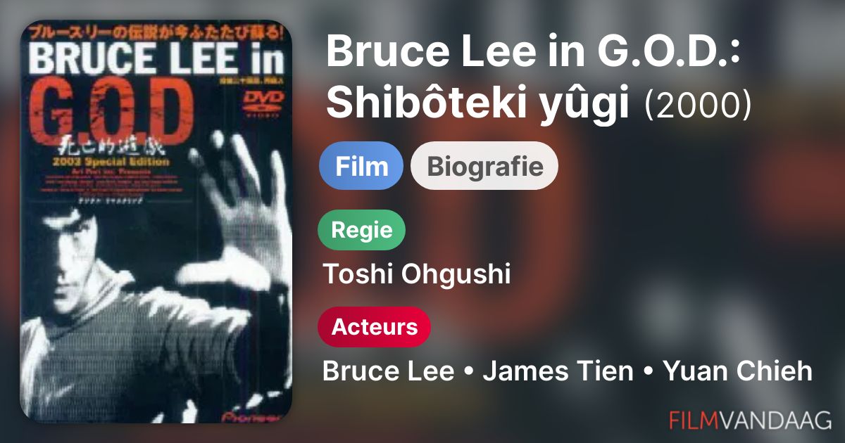 Bruce Lee in G.O.D.: Shibôteki yûgi (film, 2000) - FilmVandaag.nl