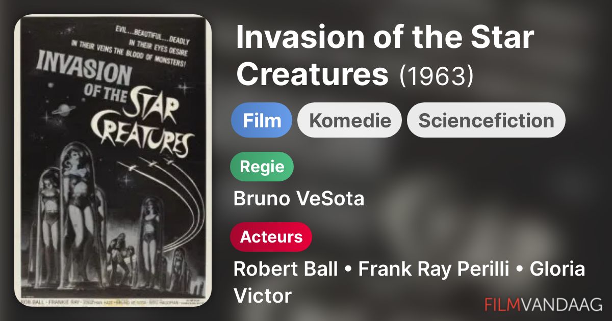 Invasion of the Star Creatures (film, 1963) - FilmVandaag.nl