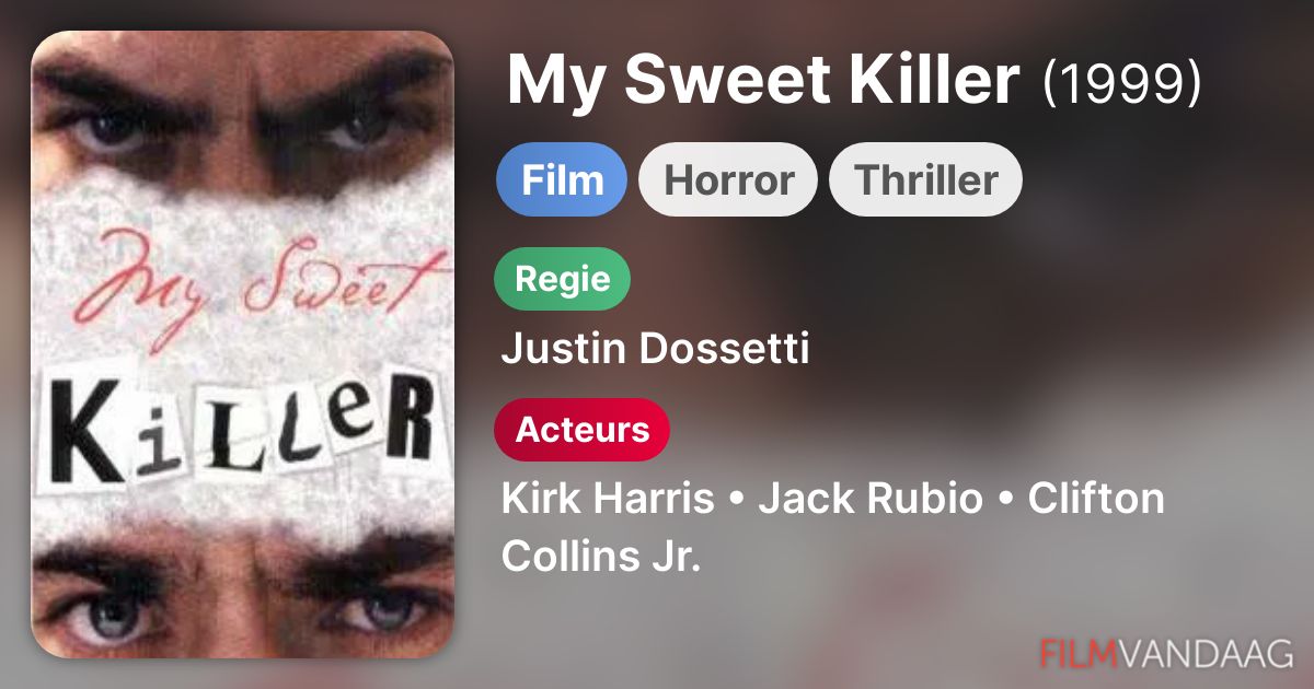 My Sweet Killer (film, 1999) - FilmVandaag.nl