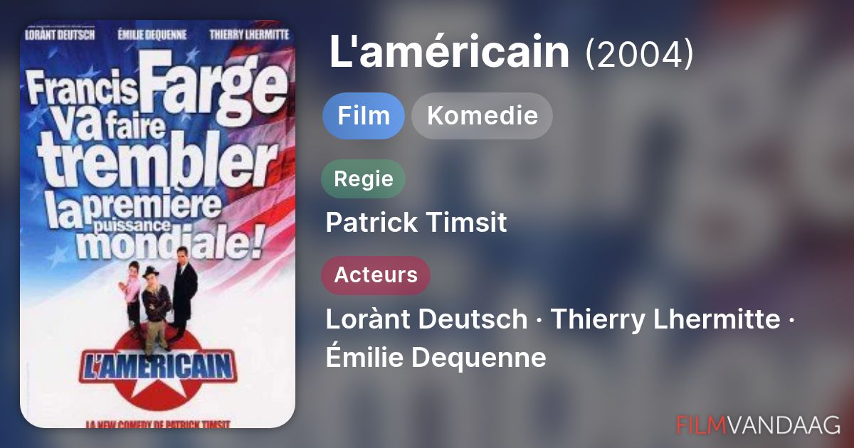 L'américain (film, 2004) - FilmVandaag.nl