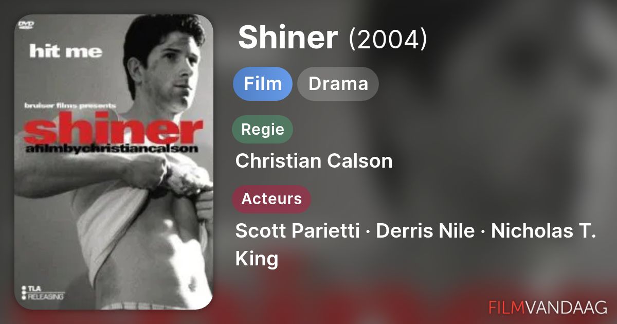 Shiner (film, 2004) - FilmVandaag.nl