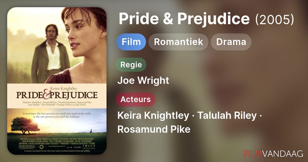 Pride & Prejudice (film, 2005) - FilmVandaag.nl