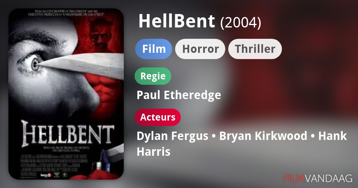 HellBent (film, 2004) - FilmVandaag.nl