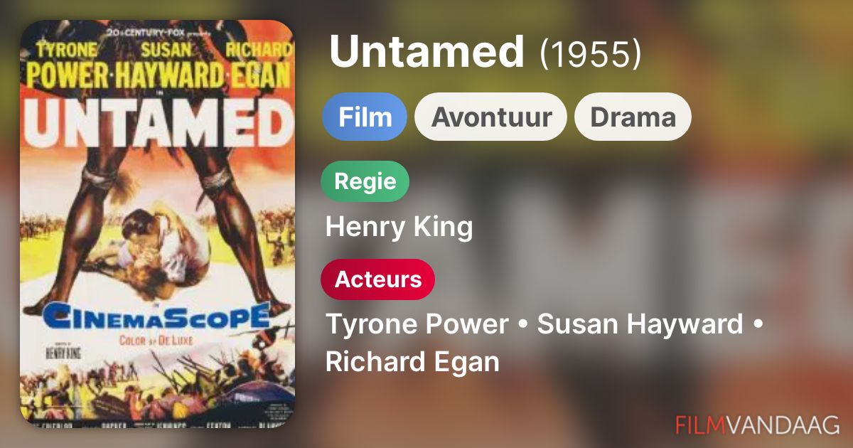 Untamed (film, 1955) - FilmVandaag.nl