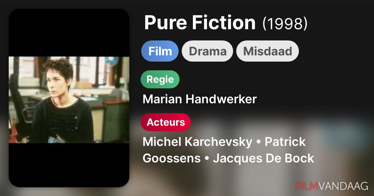 Pure Fiction (film, 1998) - FilmVandaag.nl