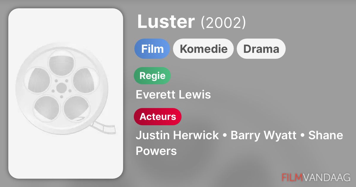 Luster (film, 2002) - FilmVandaag.nl