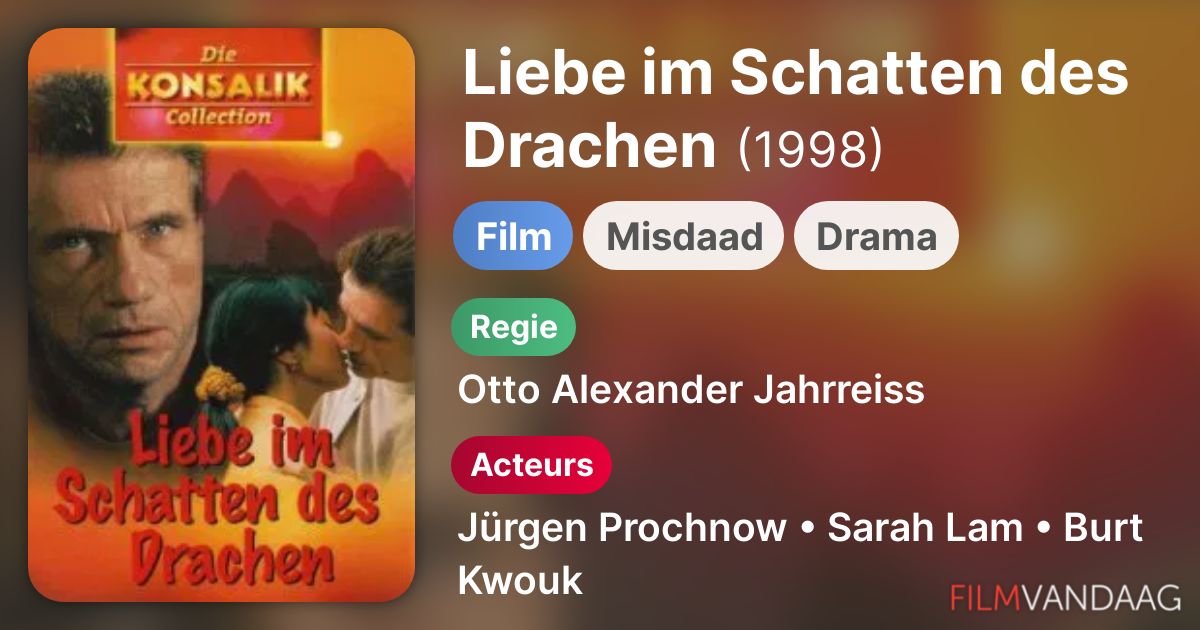Liebe im Schatten des Drachen (film, 1998) - FilmVandaag.nl